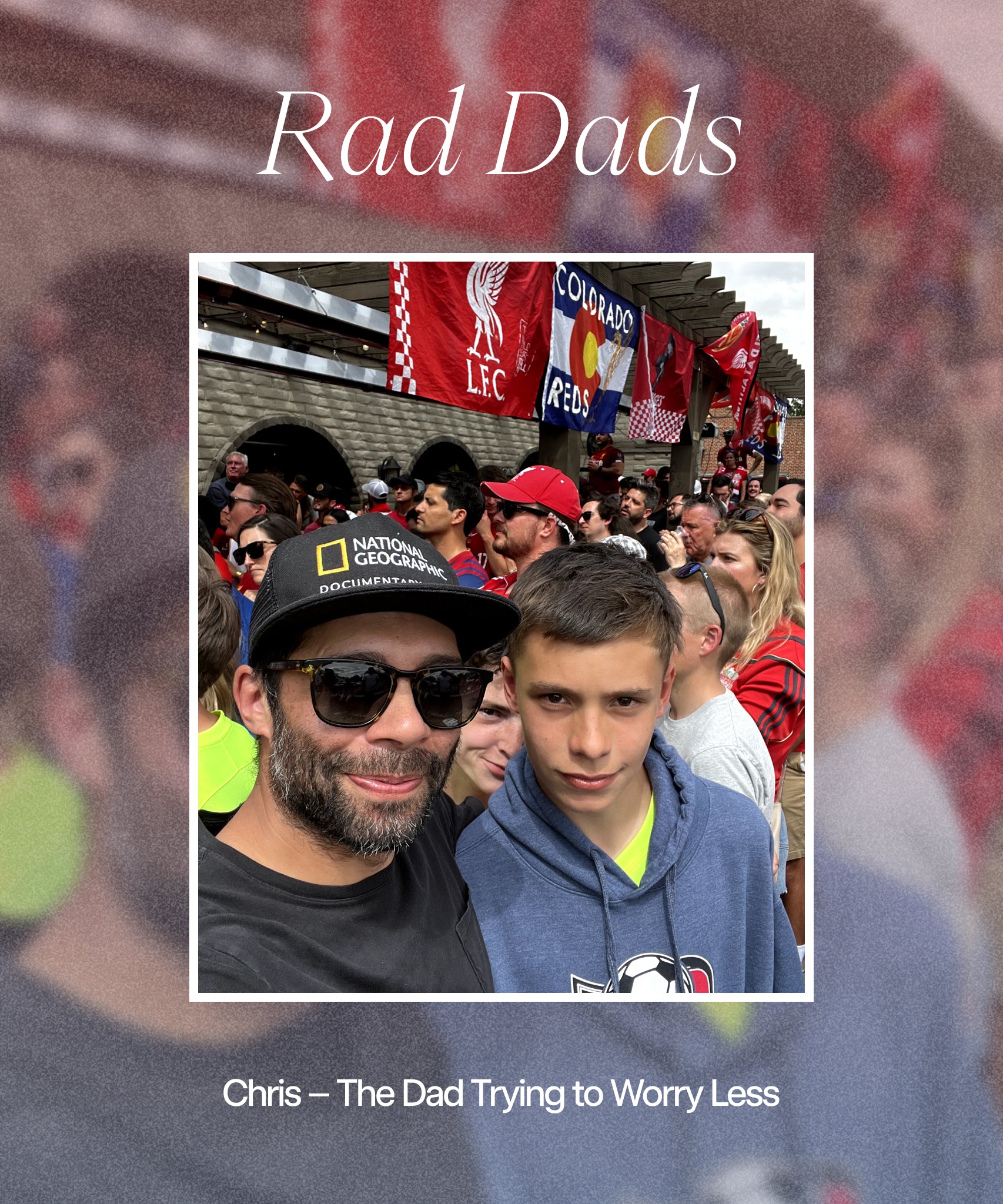 Rad Dad: Chris, The Dad Trying to Worry Less – Meridian Boutique