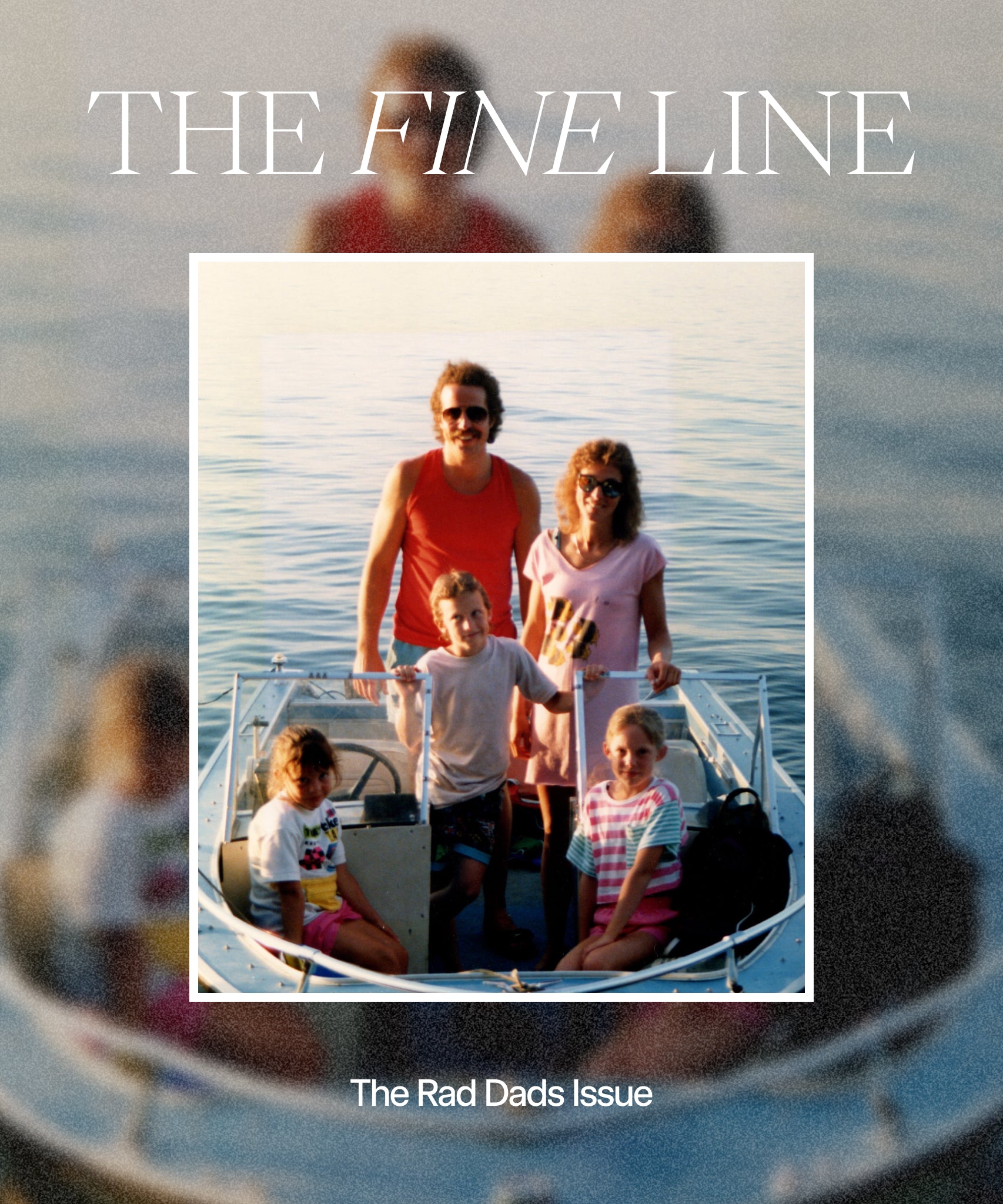 Letter from the Editors: The Rad Dads Issue – Meridian Boutique